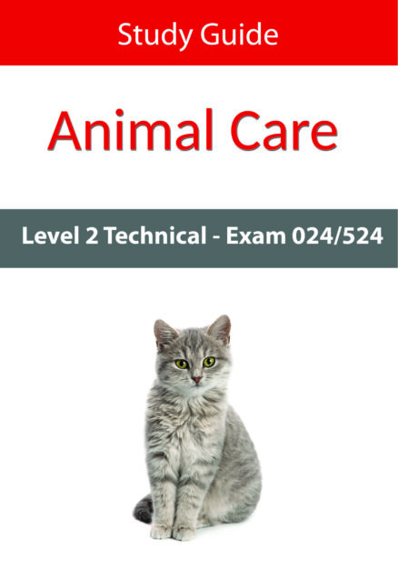 Level 2 Animal Care - Exam 024 Study Guide - Eboru Publishing