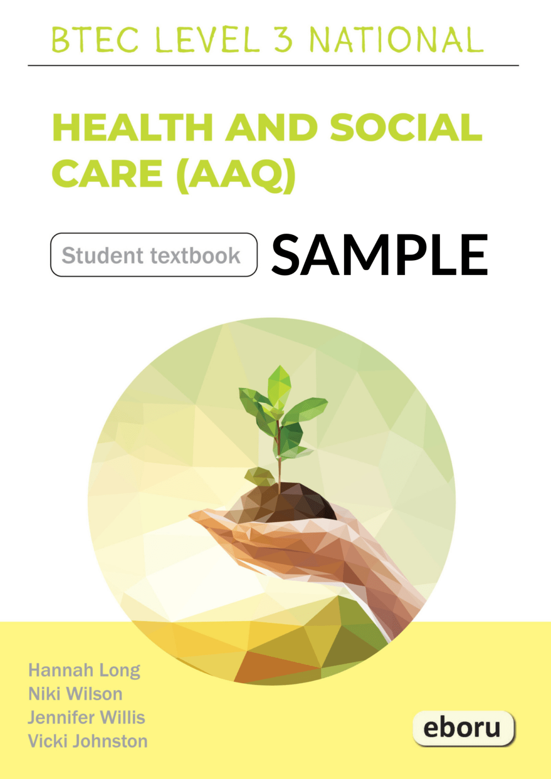 BTEC Level 3 National in Health & Social Care (AAQ) Student Textbook ...