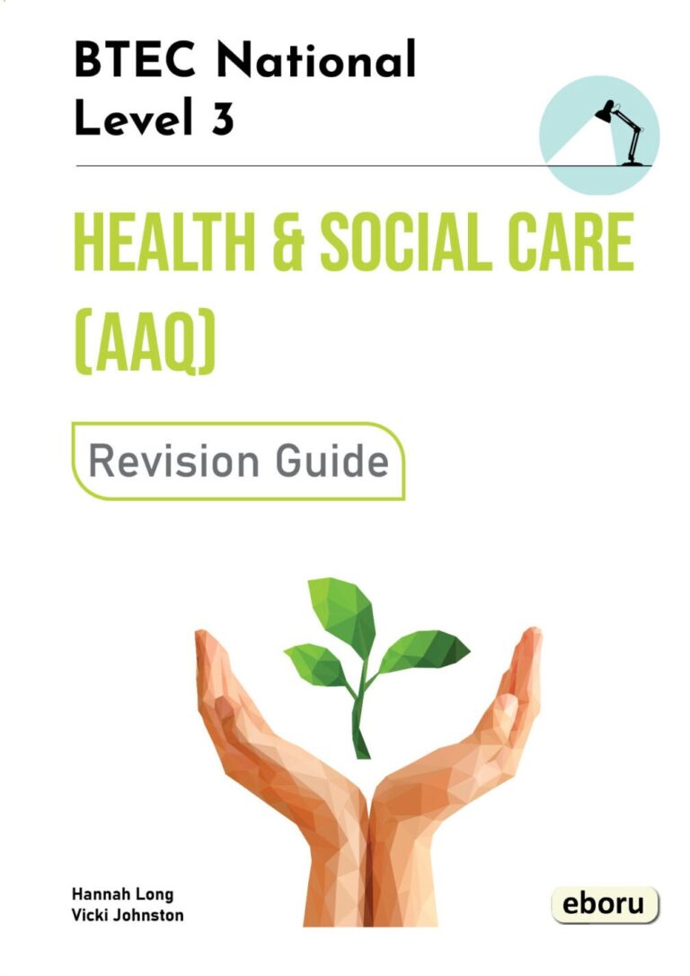 BTEC Level 3 National in Health and Social Care (AAQ) Revision Guide ...